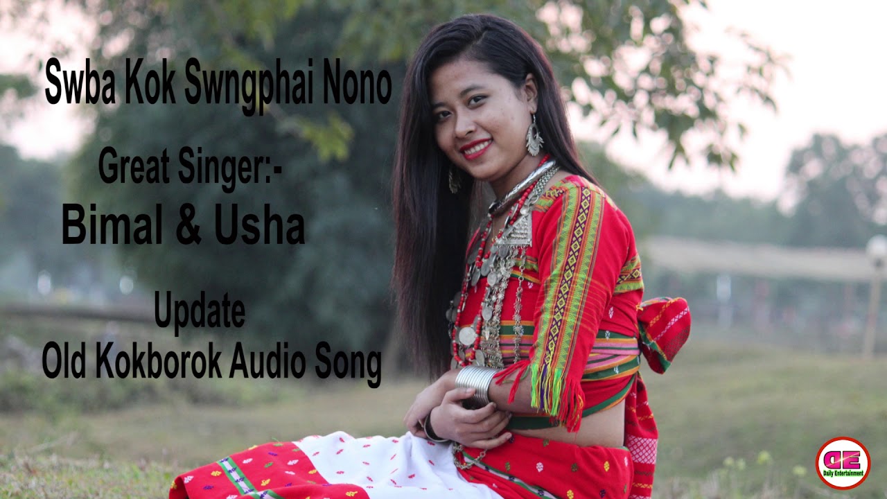 Swba Kok Swngphai Nono || Official Kokborok Audio Song || Update Old ...