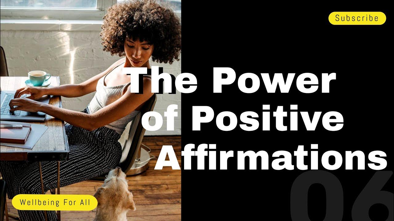 Unlocking Your Potential: The Transformative Power of Positive Affirmations - YouTube