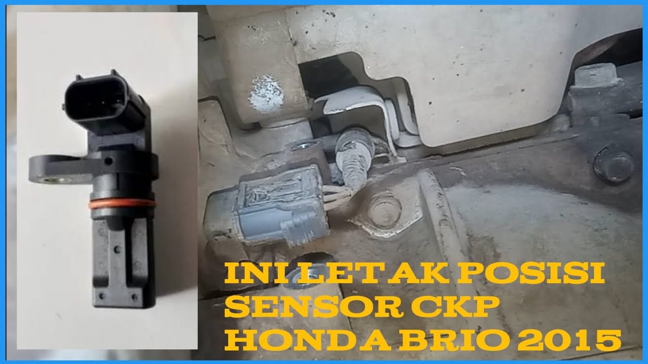 Posisinya cukup nyempil letak sensor ckp honda brio tahun 2015 - YouTube