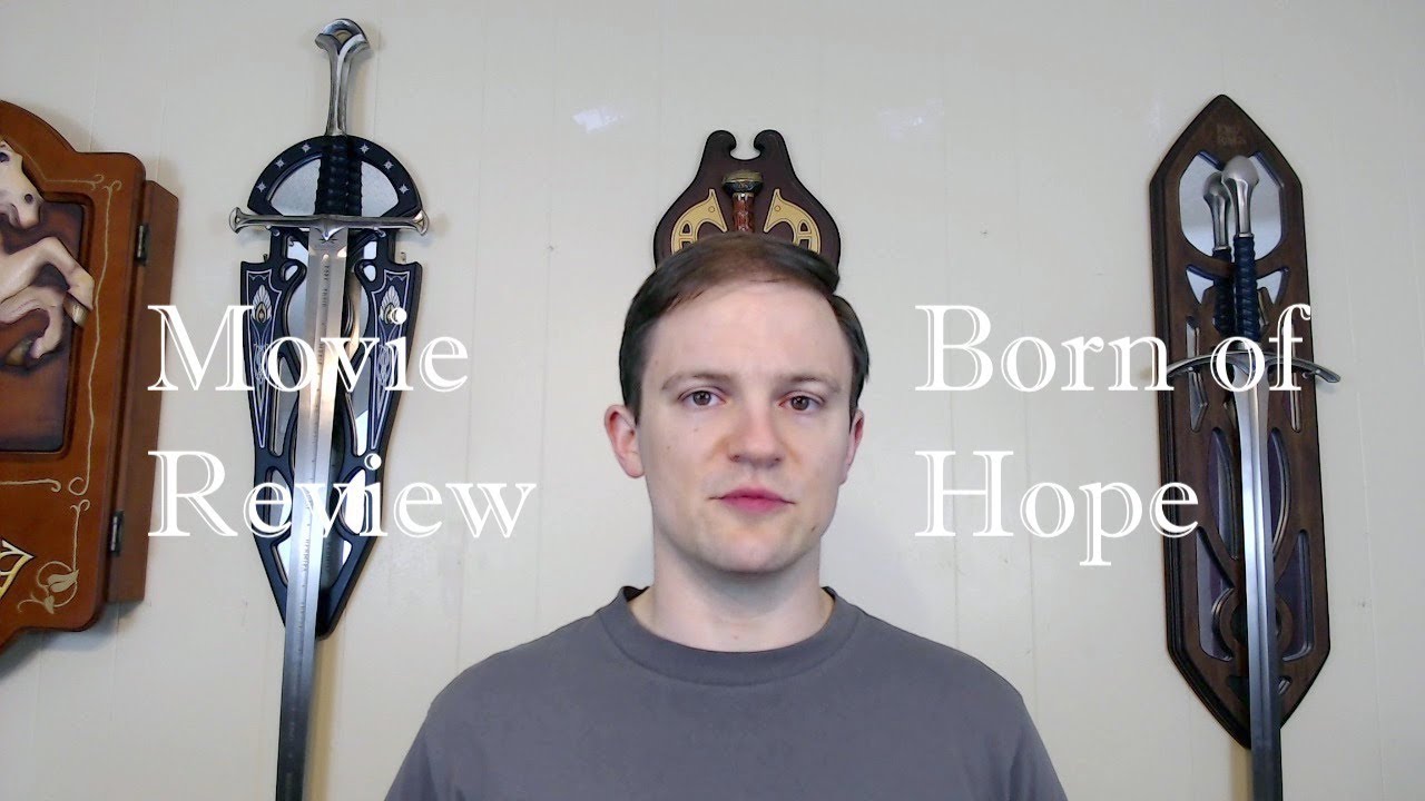 Movie Review: Born of Hope (Independent Film) - YouTube