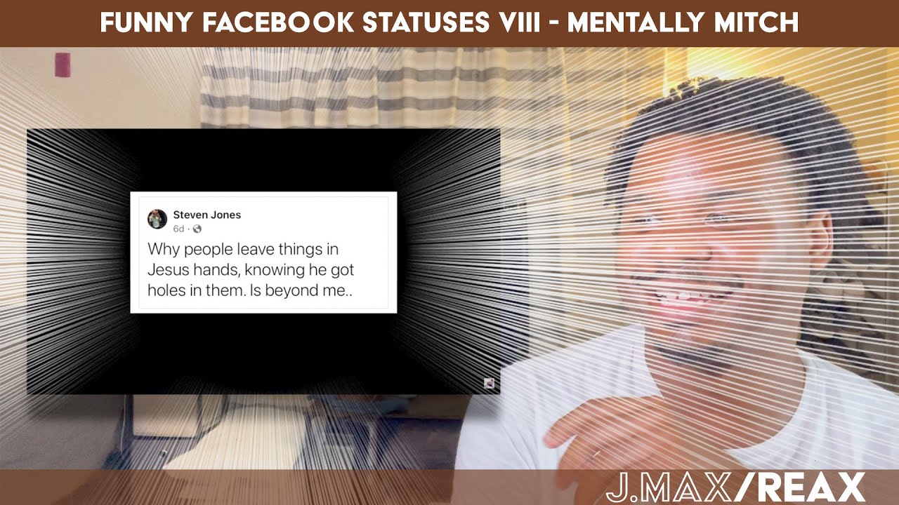 Funny Facebook Statuses VIII - Mentally Mitch | REACTION - YouTube