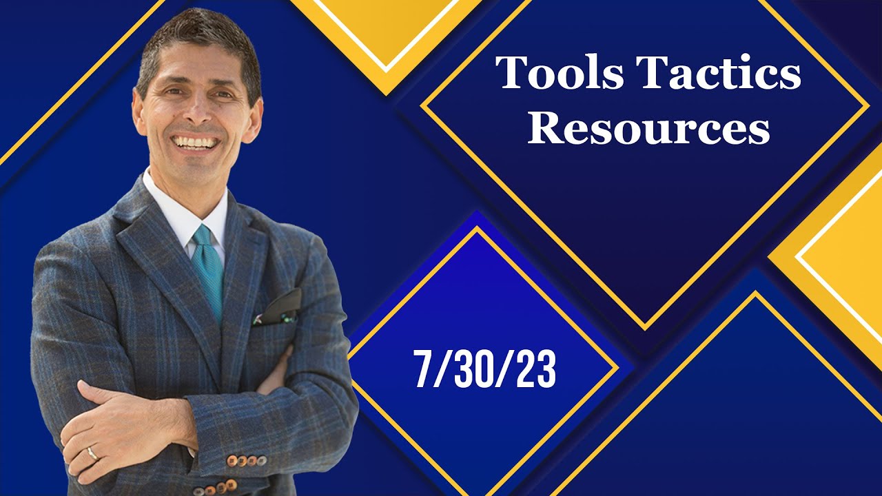 7-30-23 Tools-Tactics-Resources - YouTube