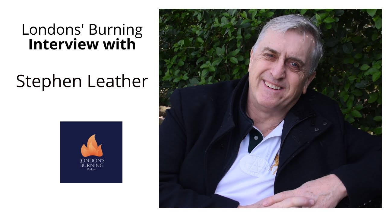 London's Burning Interview with Stephen Leather (March 2024) - YouTube