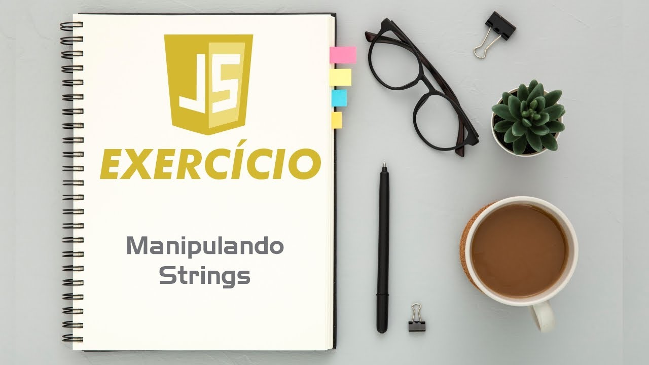 Exercício de Programação #13 - Javascript - Manipulando Strings - YouTube