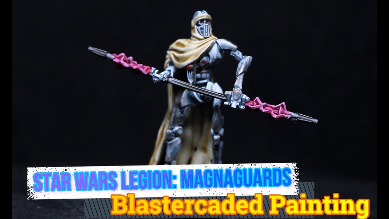 Painting Star Wars Legion: Magnaguard - YouTube
