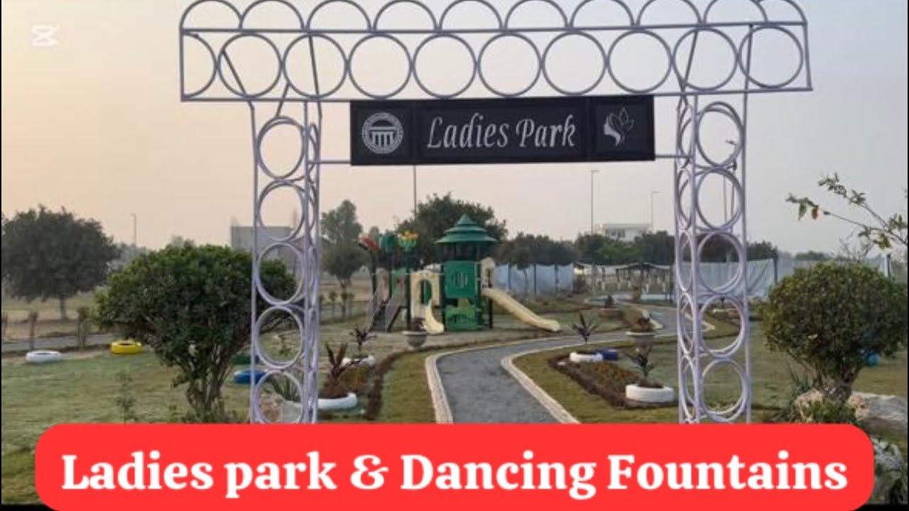 Ladies Park & Dancing Fountains In Citi Housing Gujranwala - YouTube