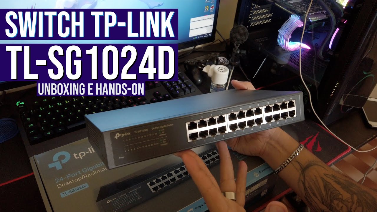 Conheça o Switch TP-LINK TL-SG1024D | Unboxing e Hands-on! - YouTube