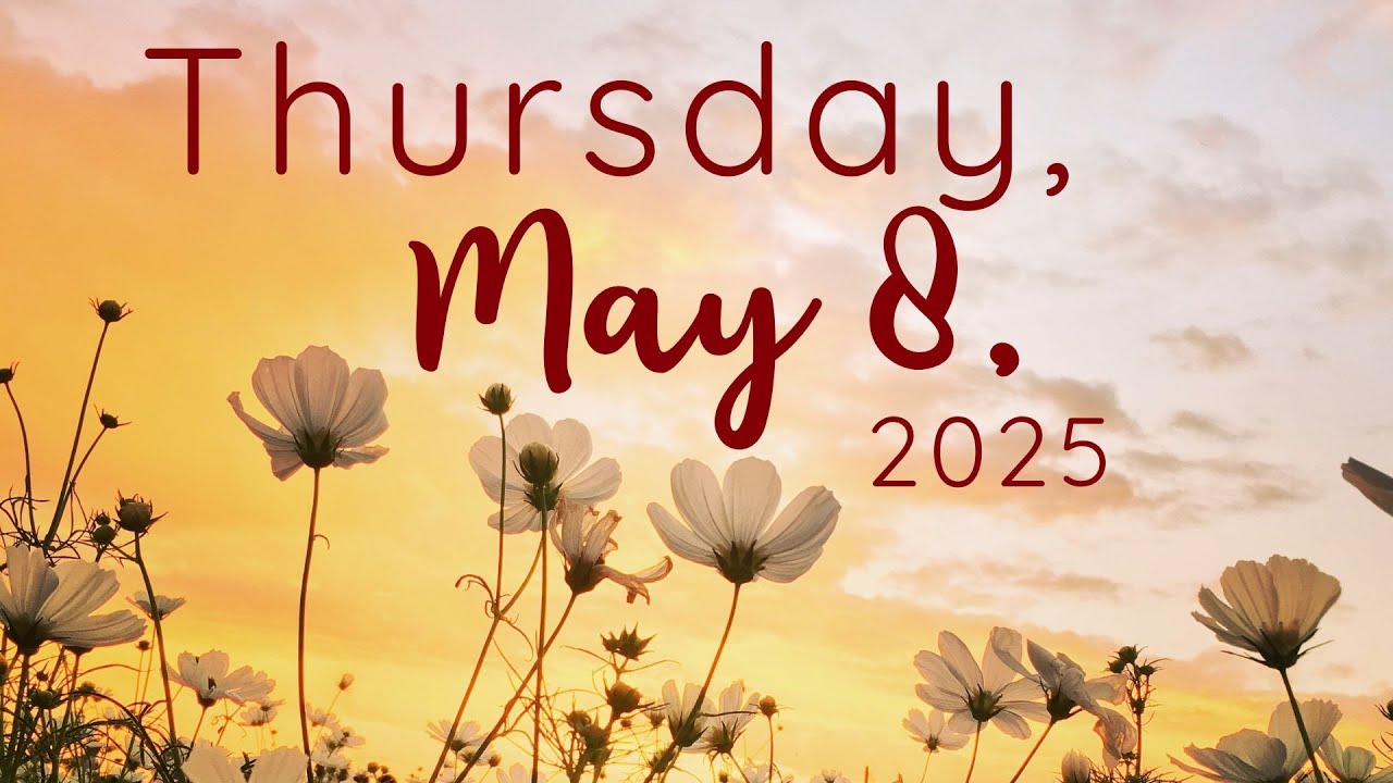 Thursday, May 8, 2025 - YouTube
