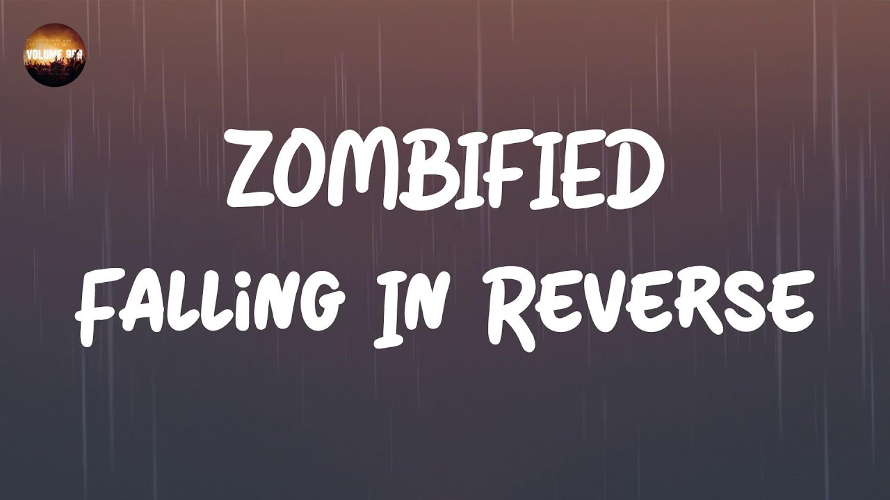 Falling In Reverse - ZOMBIFIED (Lyrics) | Zombified - YouTube