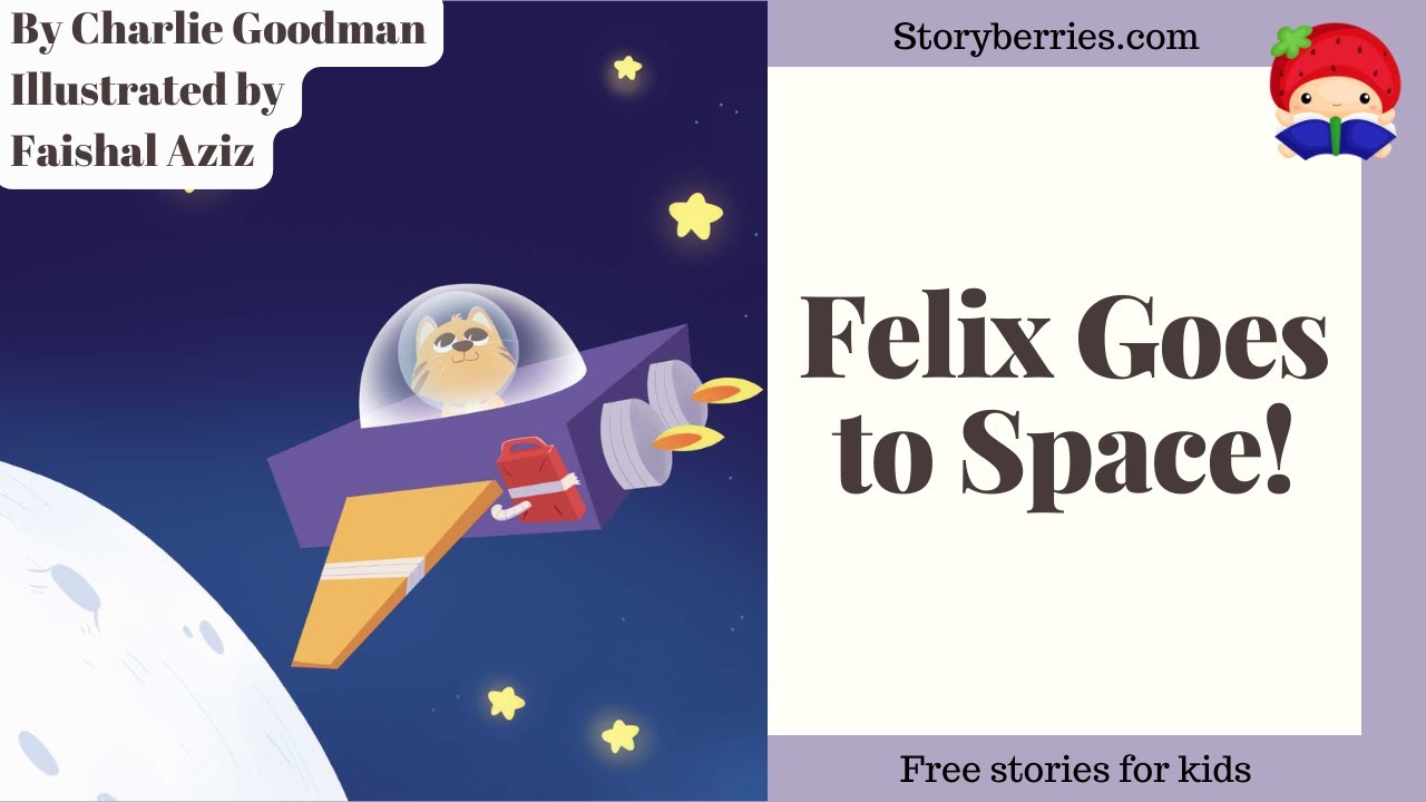 FELIX GOES TO SPACE 🍓 Read along animated picture book with English ...