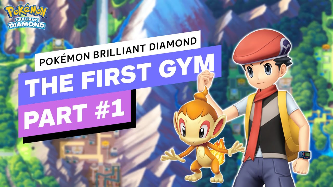 Pokémon Brilliant Diamond - Phần 1/Part 1: The First Gym | Gameplay ...