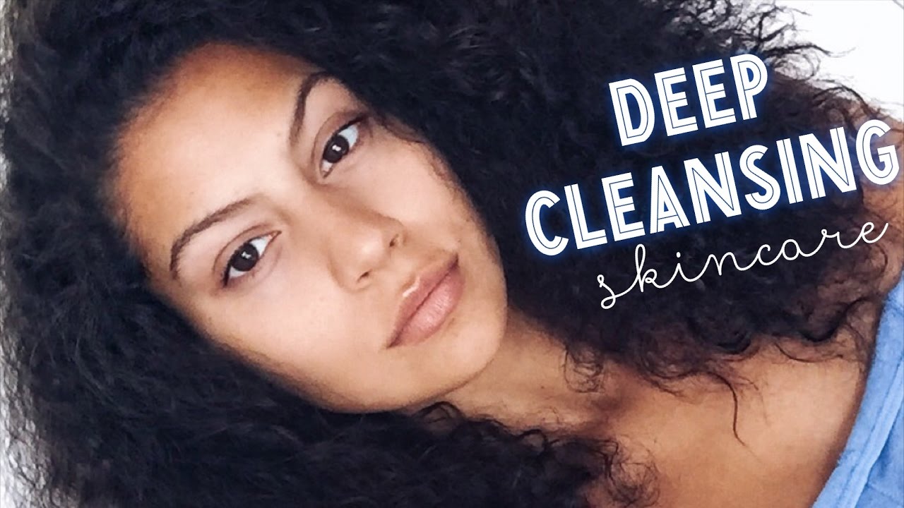 DEEP Cleansing Natural Skincare Routine | Steaming & Oils - YouTube