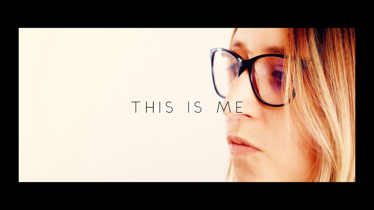Chloe Milburn - This Is Me (Charity cover - raising awareness of ...