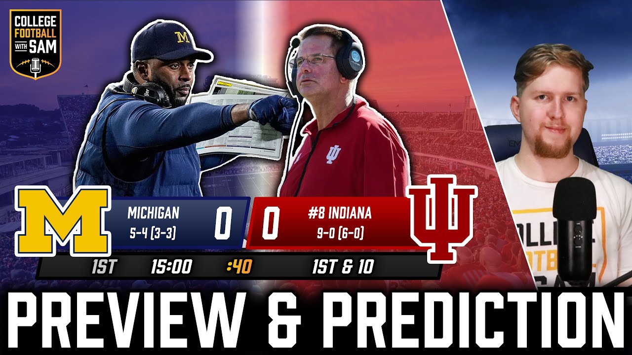 Michigan vs Indiana Preview & Prediction 2024 - YouTube
