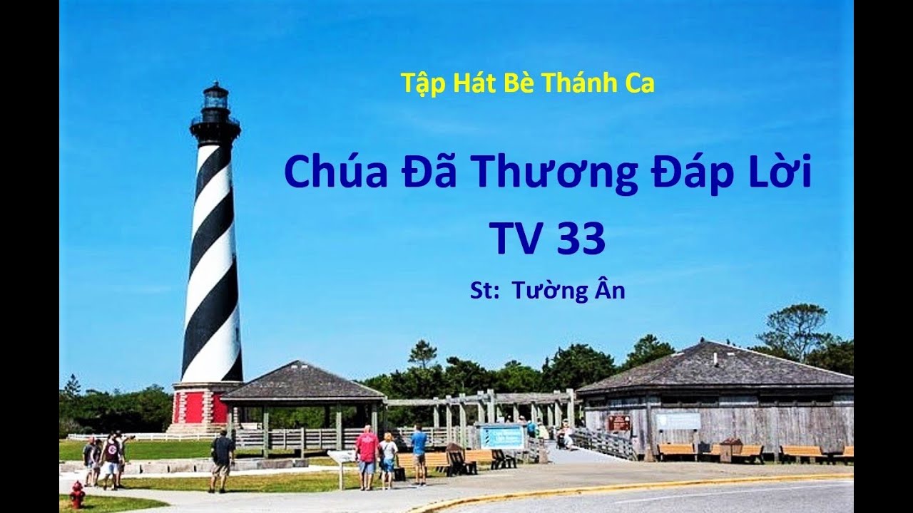 Chúa Đã Thương Đáp Lời - TV33 - Tường Ân - Tập Bè - YouTube