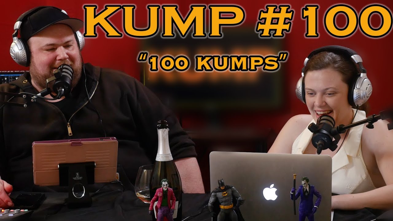 KUMP Ep.100 "100 Kumps" - YouTube