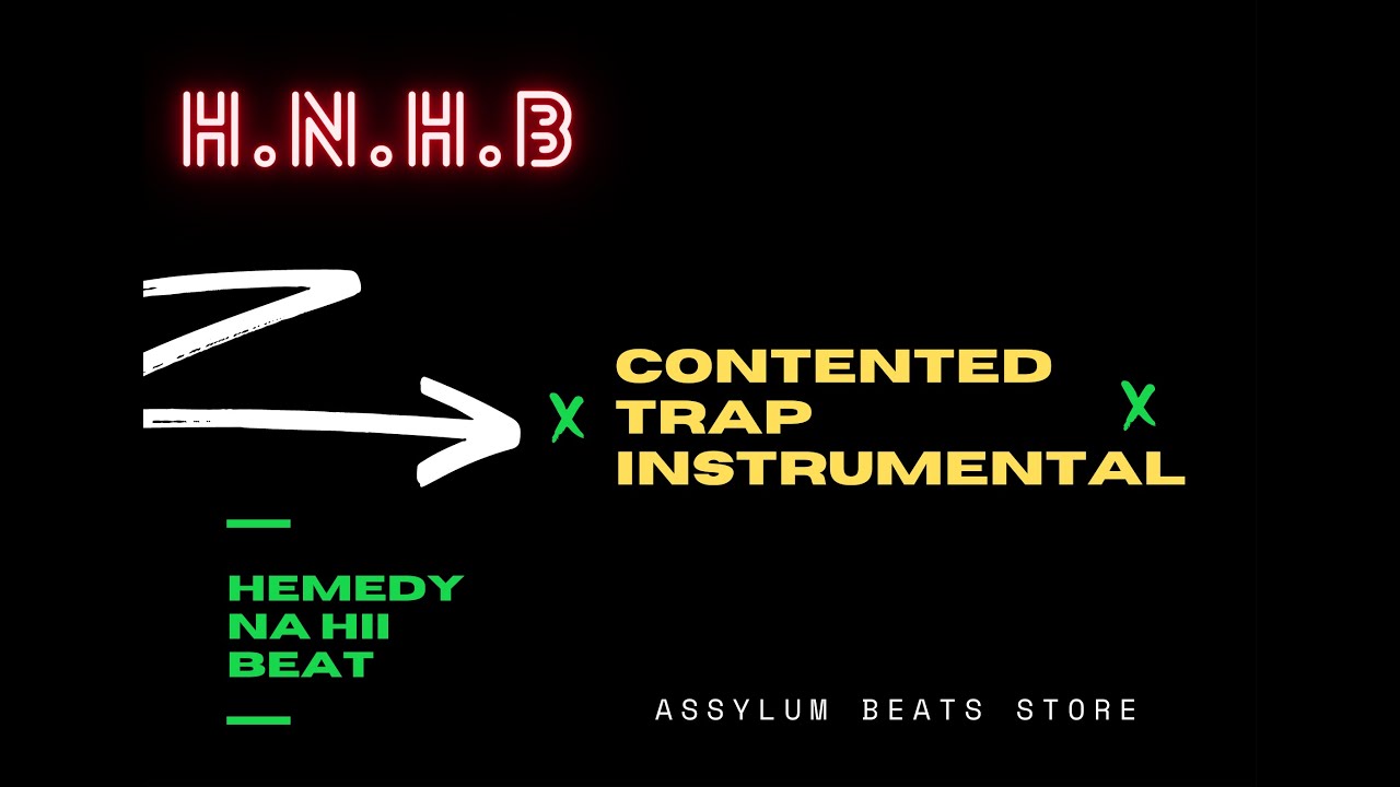 CONTENTED - TRAP INSTRUMENTAL - HEMEDY NA HII BEAT - YouTube