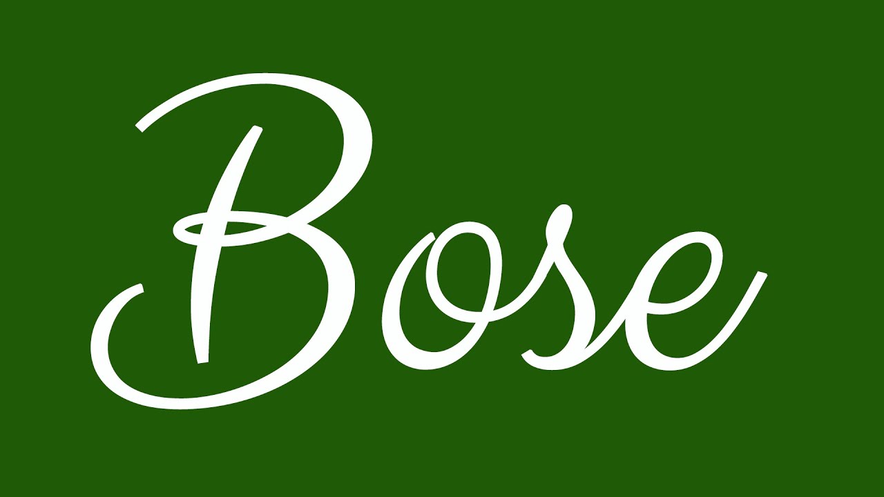 Learn how to Sign the Name Bose Stylishly in Cursive Writing - YouTube