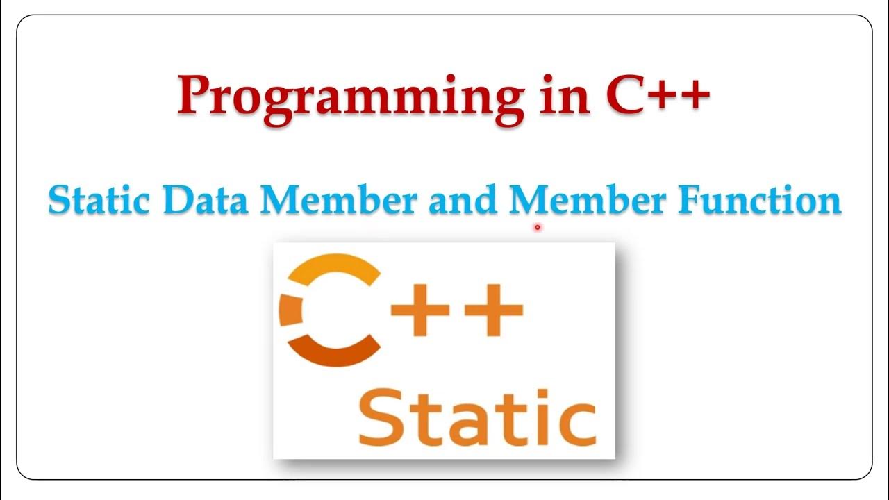 Static Data Member And Static Member Function In C Programming In static-data-member-and-static-member-function-in-c-programming-in