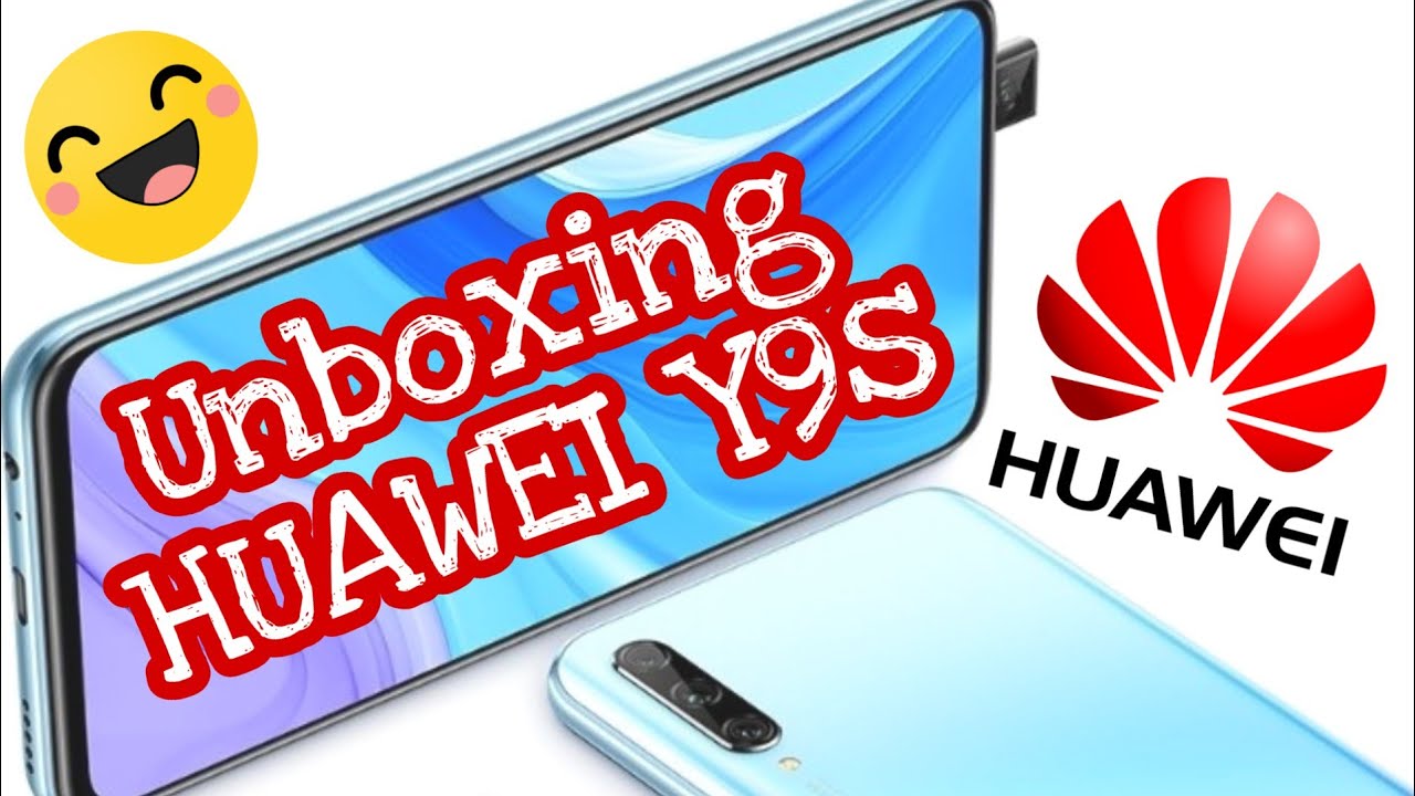 UNBOXING HUAWEI Y9S | HUAWEI SERIES - YouTube