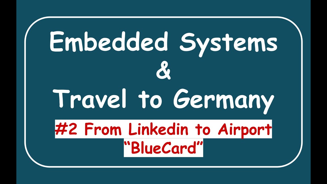 Bluecard and Visa steps for Germany for engineers - إجراءات السفر ...