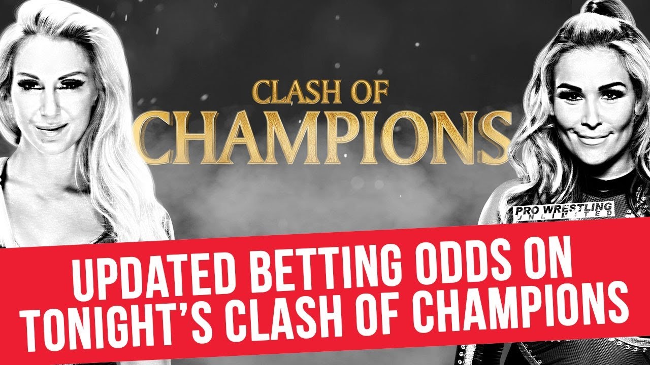 Updated Betting Odds For Tonight's Clash Of Champions - YouTube