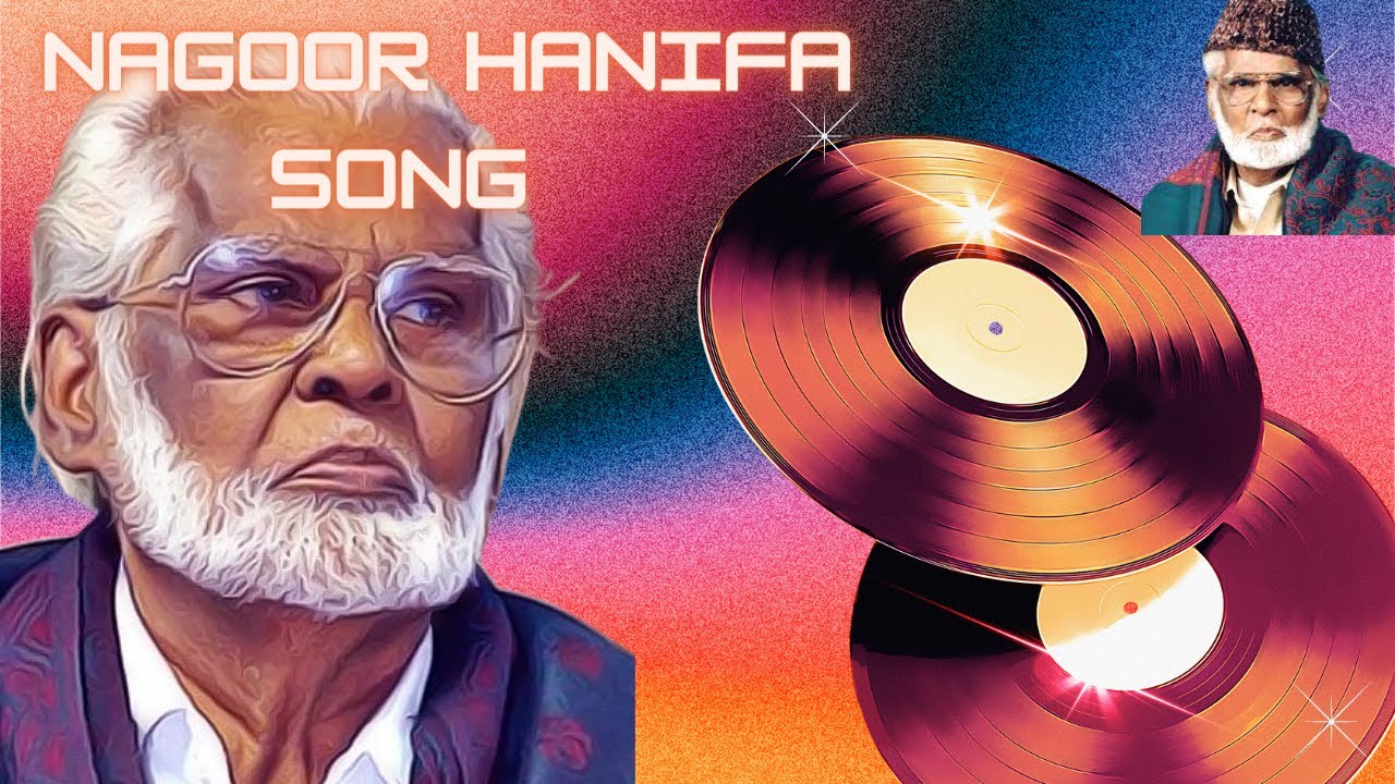 Nagoor Hanifa songs | 1 hours - YouTube