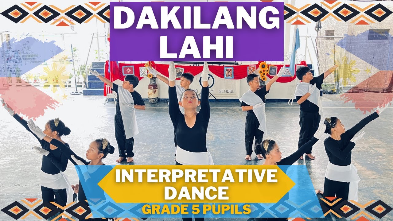 Dakilang Lahi | Interpretative Dance Performance | Grade 5 Students | Team Sapphire/Amber - YouTube