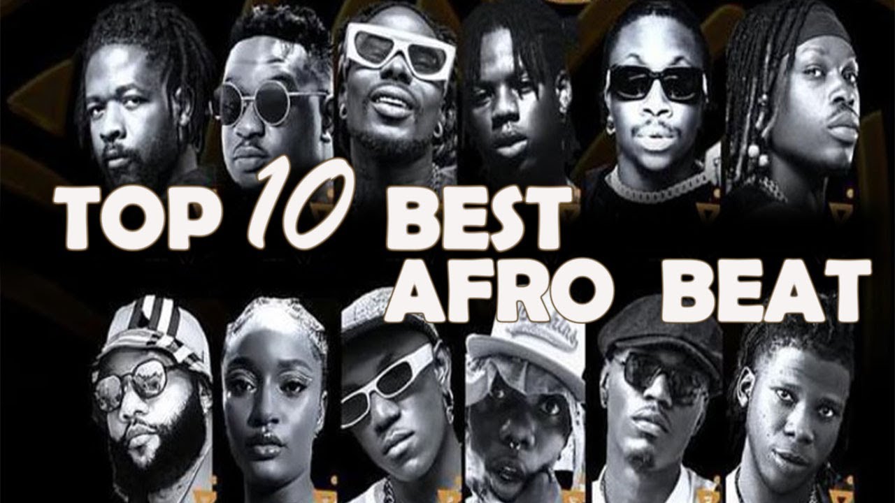 Afro Beat Mix (Top 10 Afrobeat That Broke the Internet 2023) - YouTube