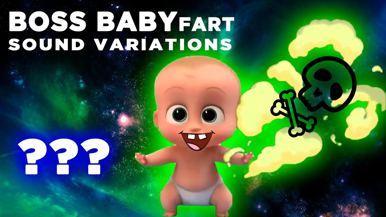 Boss Baby Fart "I am the Boss" Sound Variations in 41 Seconds - YouTube