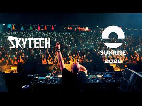 Skytech @ Sunrise Festival 2026 (Full Set)
