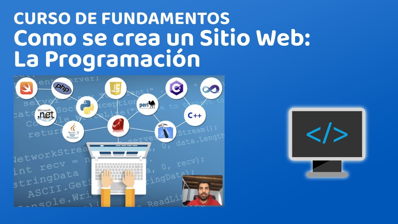 3.4 Como se crea un Sitio Web: La Programación | Curso de Fundamentos ...
