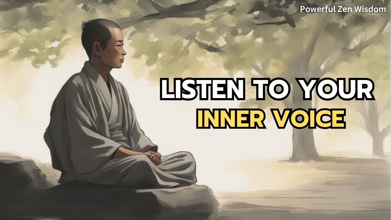 Discover the mind-blowing Zen Secret to Following Your Inner Voice- Zen ...