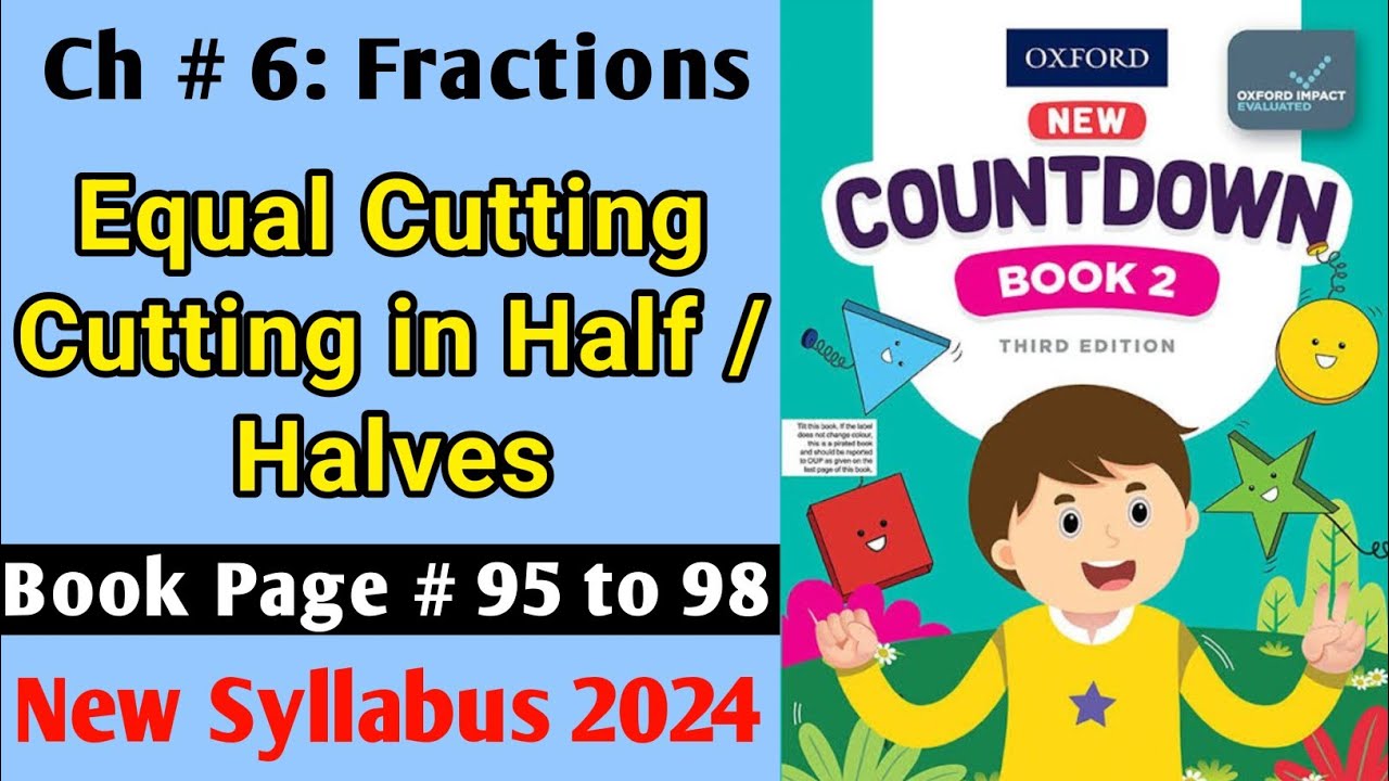 Fraction | Chapter 6 | Oxford New Countdown | Grade 2 | Iqra Zahra ...