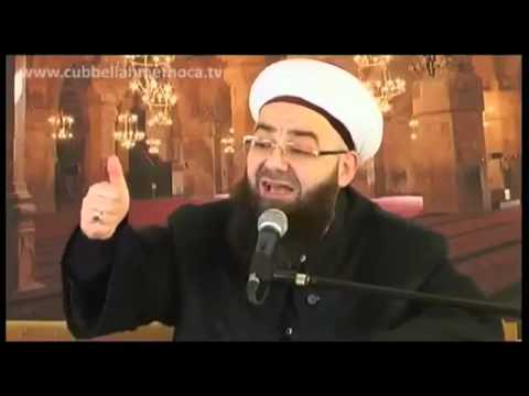 Cübbeli Ahmet Hoca  KIYAMET ALAMETLERi , CENNET