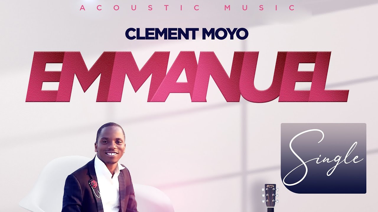 Emmanuel - Clement Moyo - YouTube