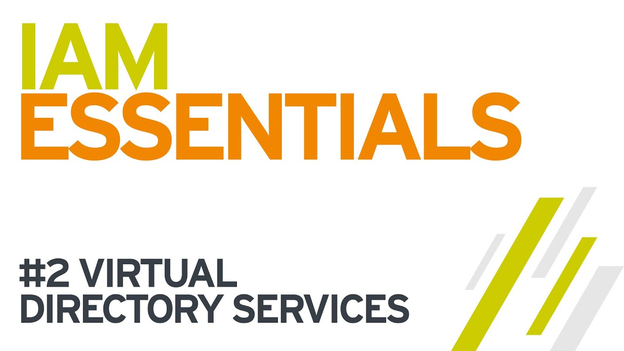IAM Essentials: Virtual Directory Services - YouTube