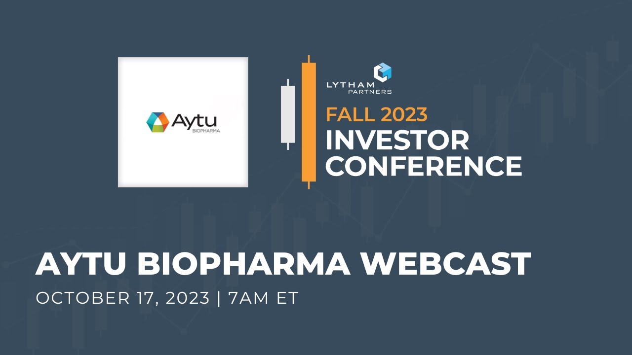Aytu BioPharma Presentation @ Lytham Partners Fall 2023 Investor ...