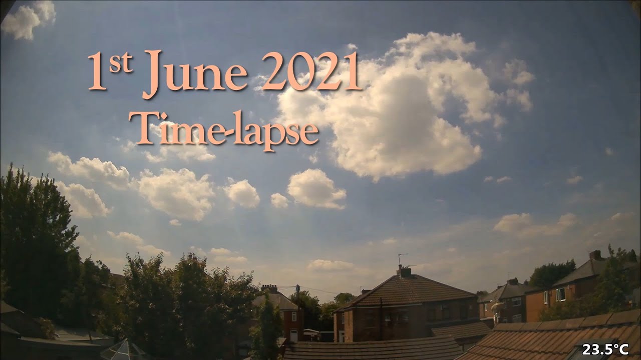 1 June 2021 Time-lapse - YouTube