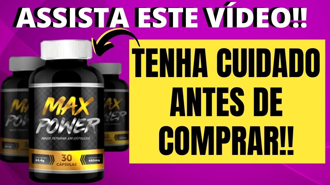 Max Power Como Usar? Max Power Aumenta Mesmo? Max Power Depoimentos ...