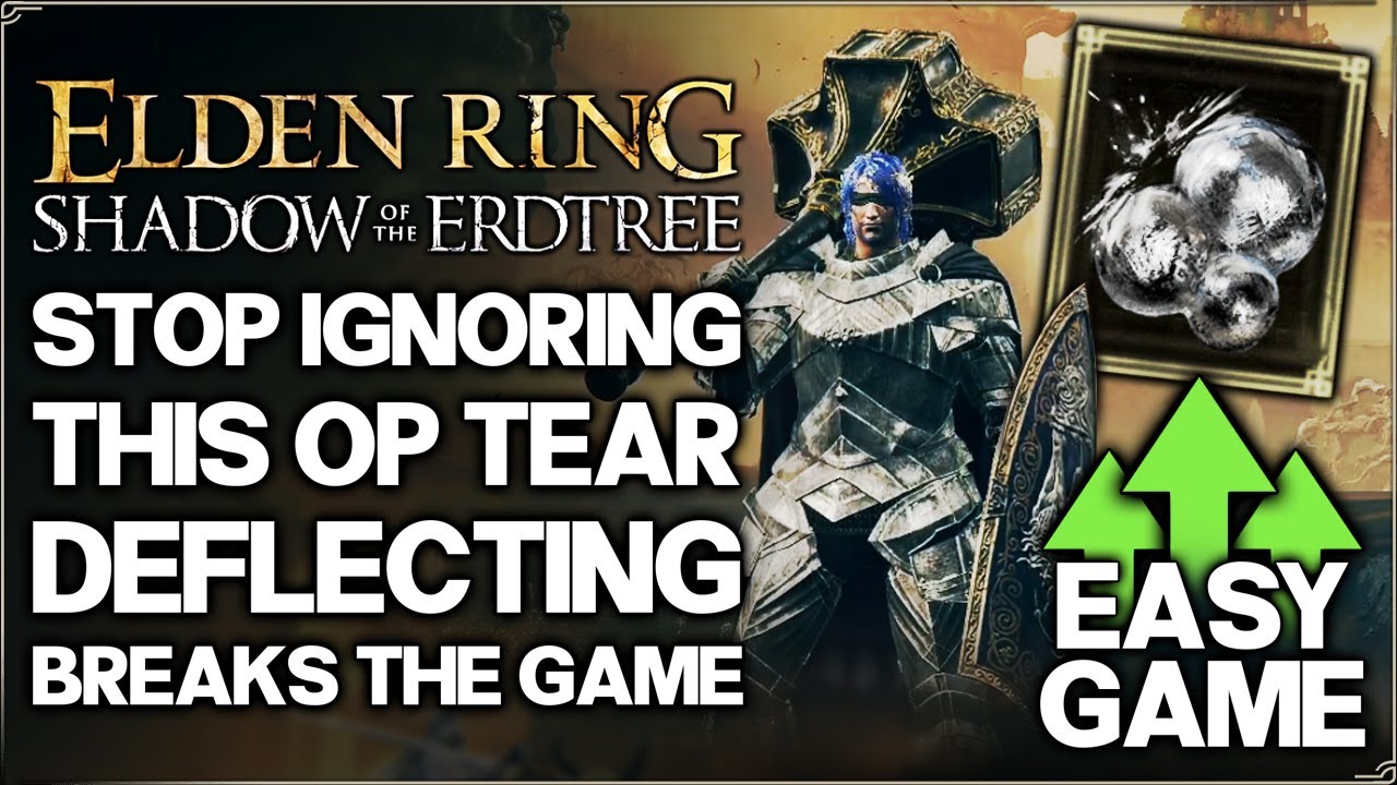 Shadow of the Erdtree - New OP Tear = GODLIKE Secret - Deflecting ...