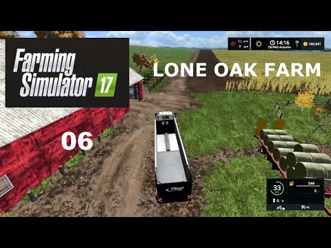 LETS PLAY FARMING SIMULATOR 17 MY LONE OAK FARM EP 6 - YouTube