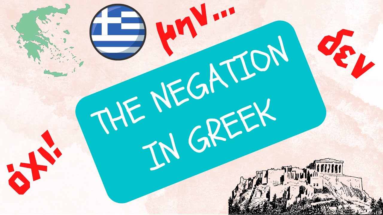 The NEGATION of modern greek explained! - YouTube