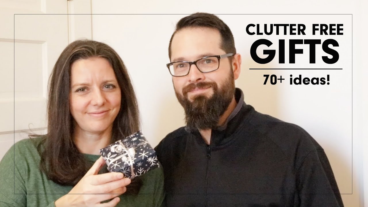 CLUTTER FREE gift ideas | 70+ ideas for everyone | minimalist gift ...