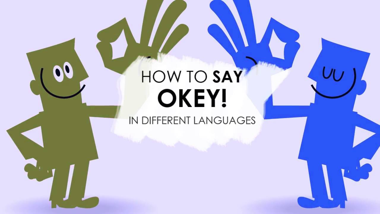 How to Say "Okey" in Different Languages | Daily Words - YouTube