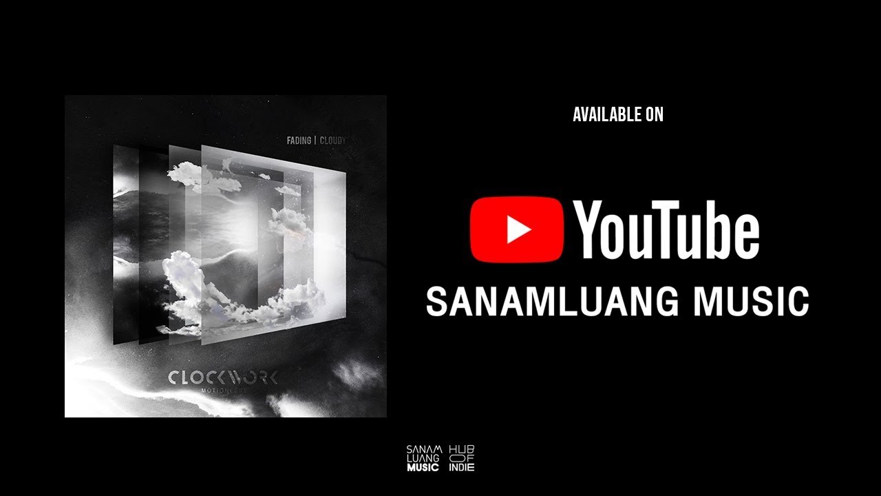 CLOCKWORK MOTIONLESS : Album "Fading Cloudy" - YouTube