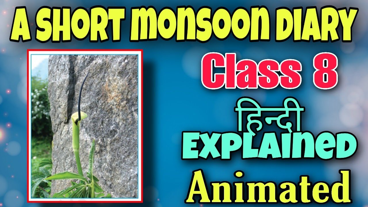 Class 8 English A Short Monsoon Diary Chapter 8 Hindi Explained class-8-english-a-short-monsoon-diary-chapter-8-hindi-explained