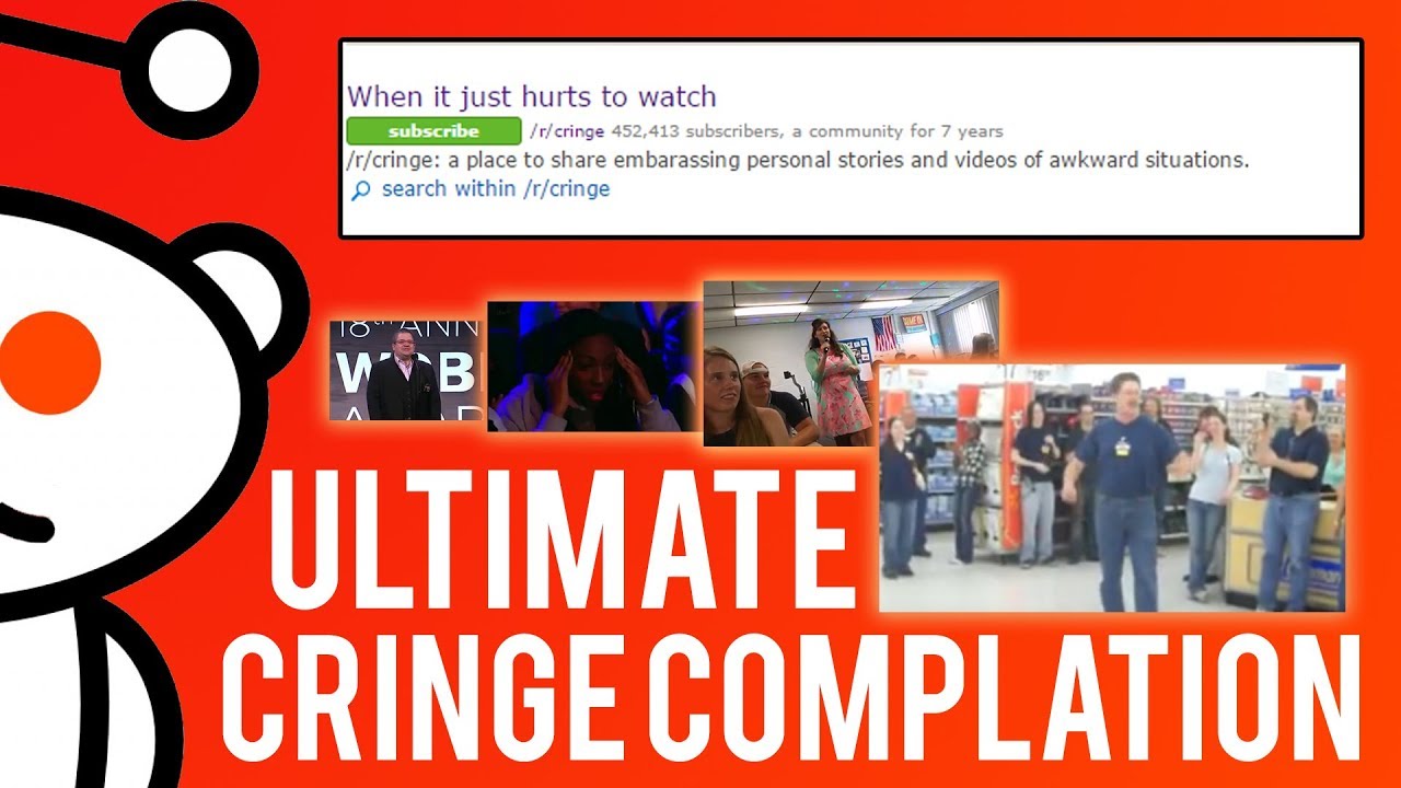 Reddit's ULTIMATE CRINGE COMPILATION - YouTube