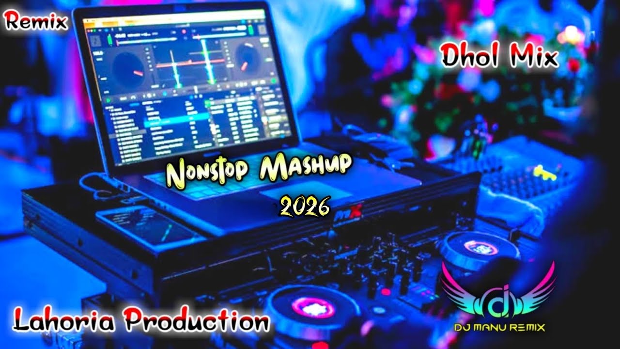 Lahoria Production Nonstop Punjabi Mashup Dhol Remix Ft Dj Manu Remix ...