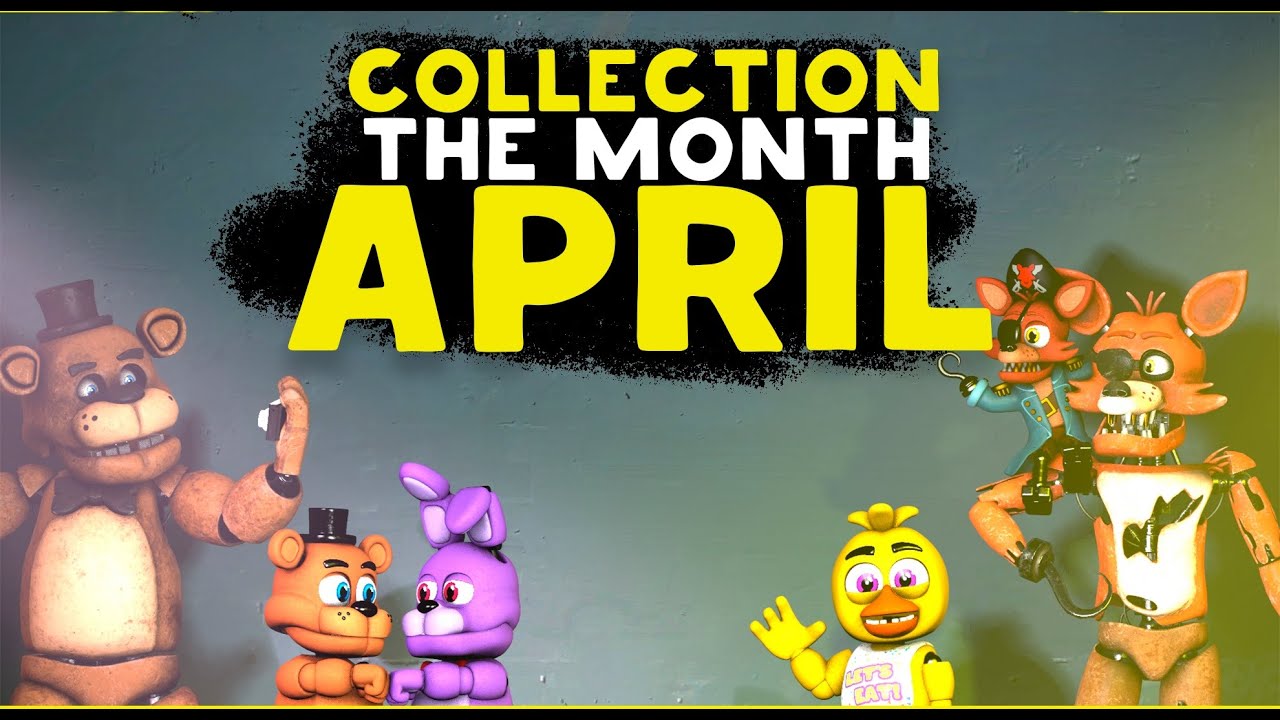 Collection The month of April animation | FNAF - YouTube